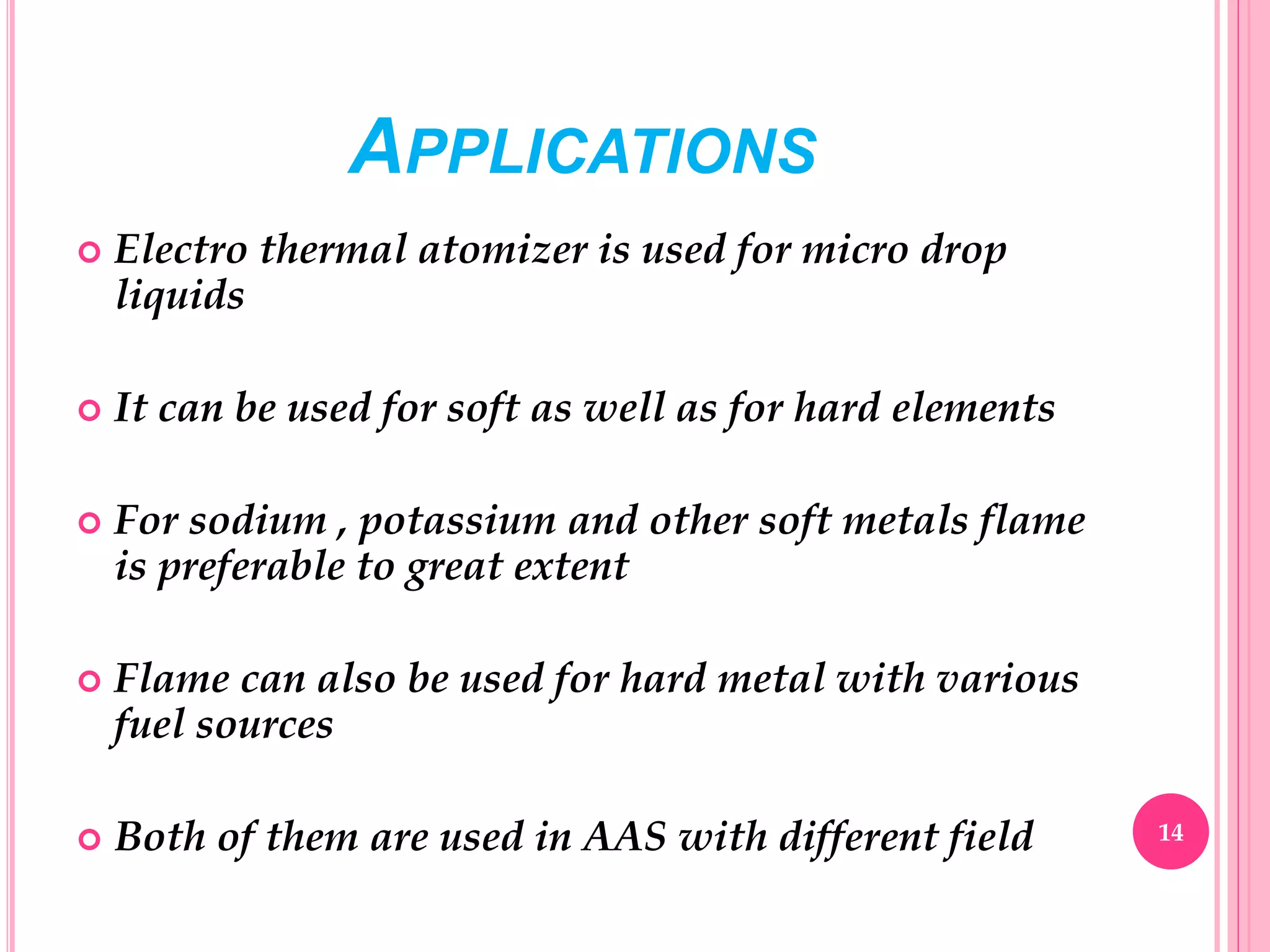 Advantages of electrothremal atomizer over flame | PPTX