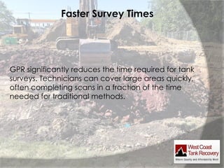 Advantages of GPR Tank Locating Over Traditional Methods.pptx