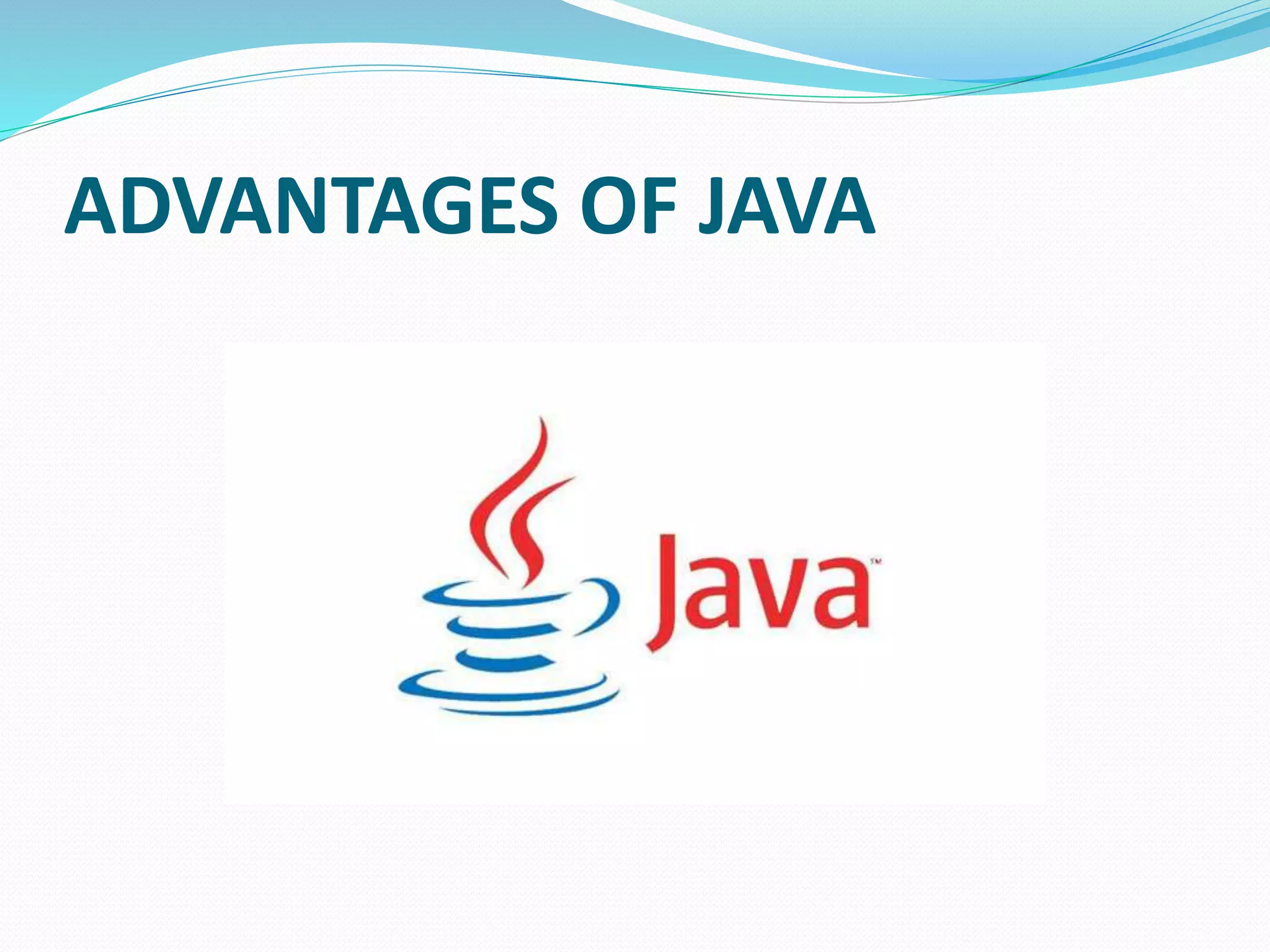Advantages of java | PPTX