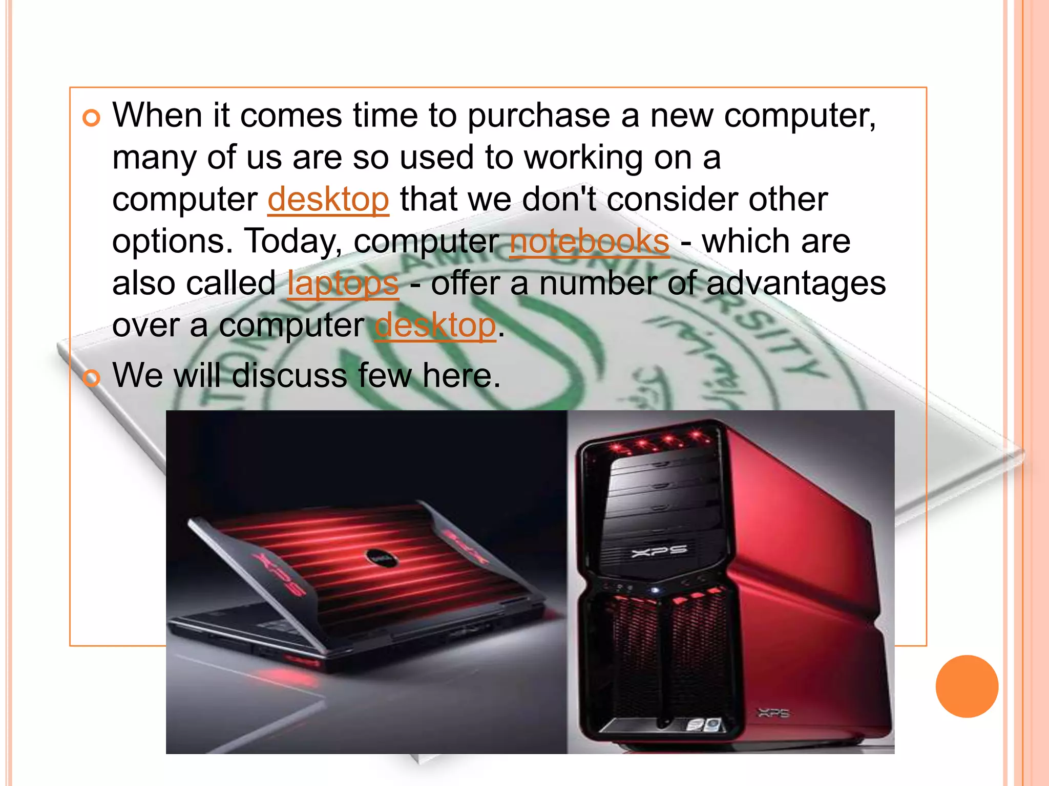 Advantages of laptops over a desktop computer | PPTX