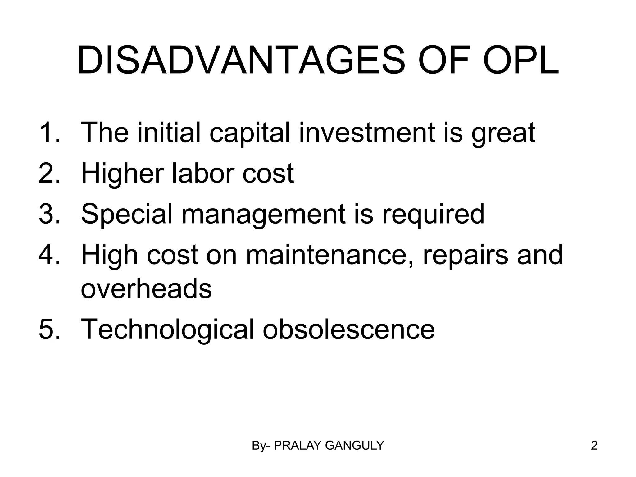 ADVANTAGES OF OPL.ppt