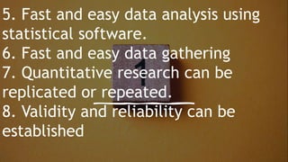 Advantages of Quantitative Research.pptx