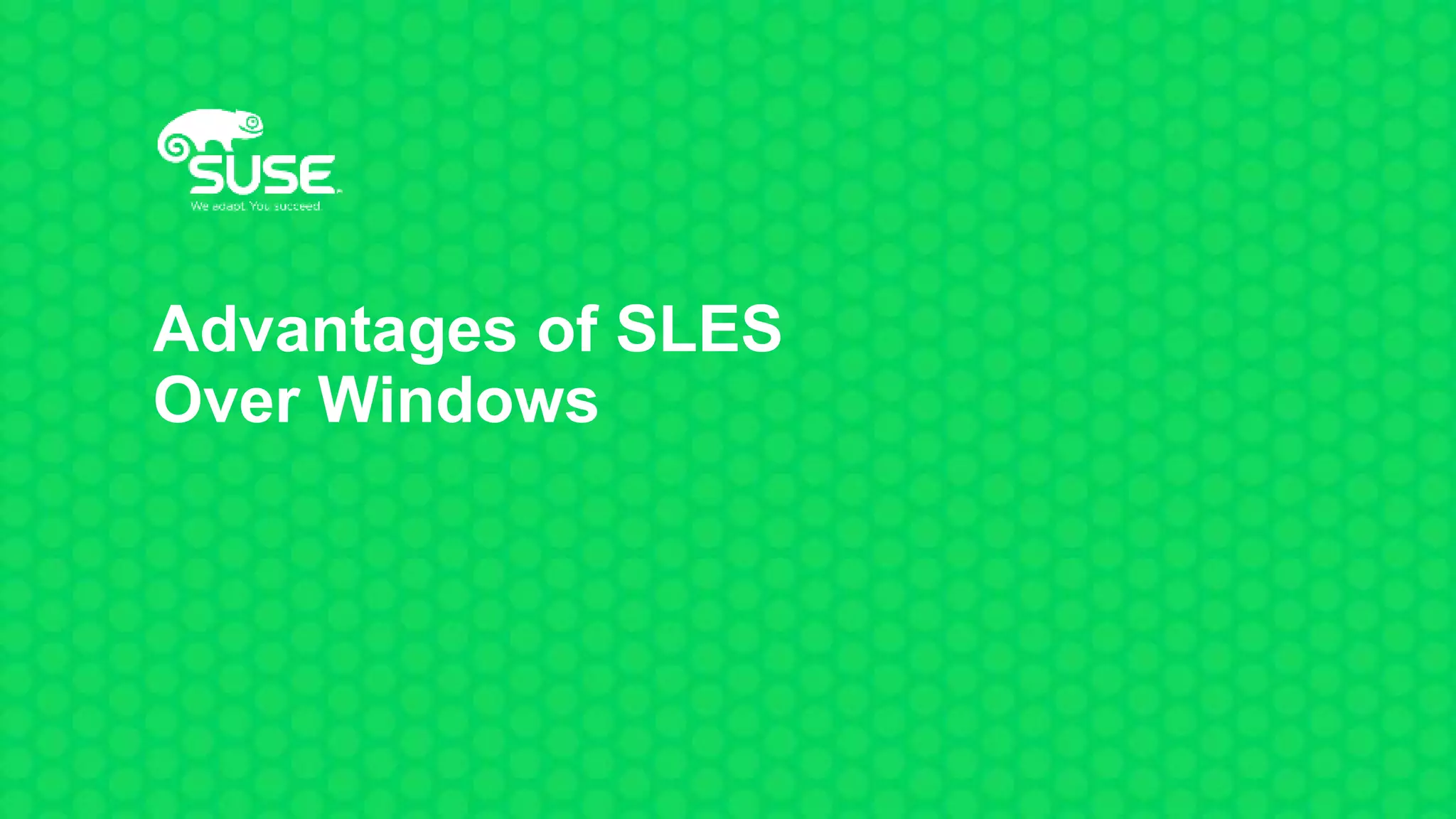 Advantages of SUSE Linux Over Windows | PPTX