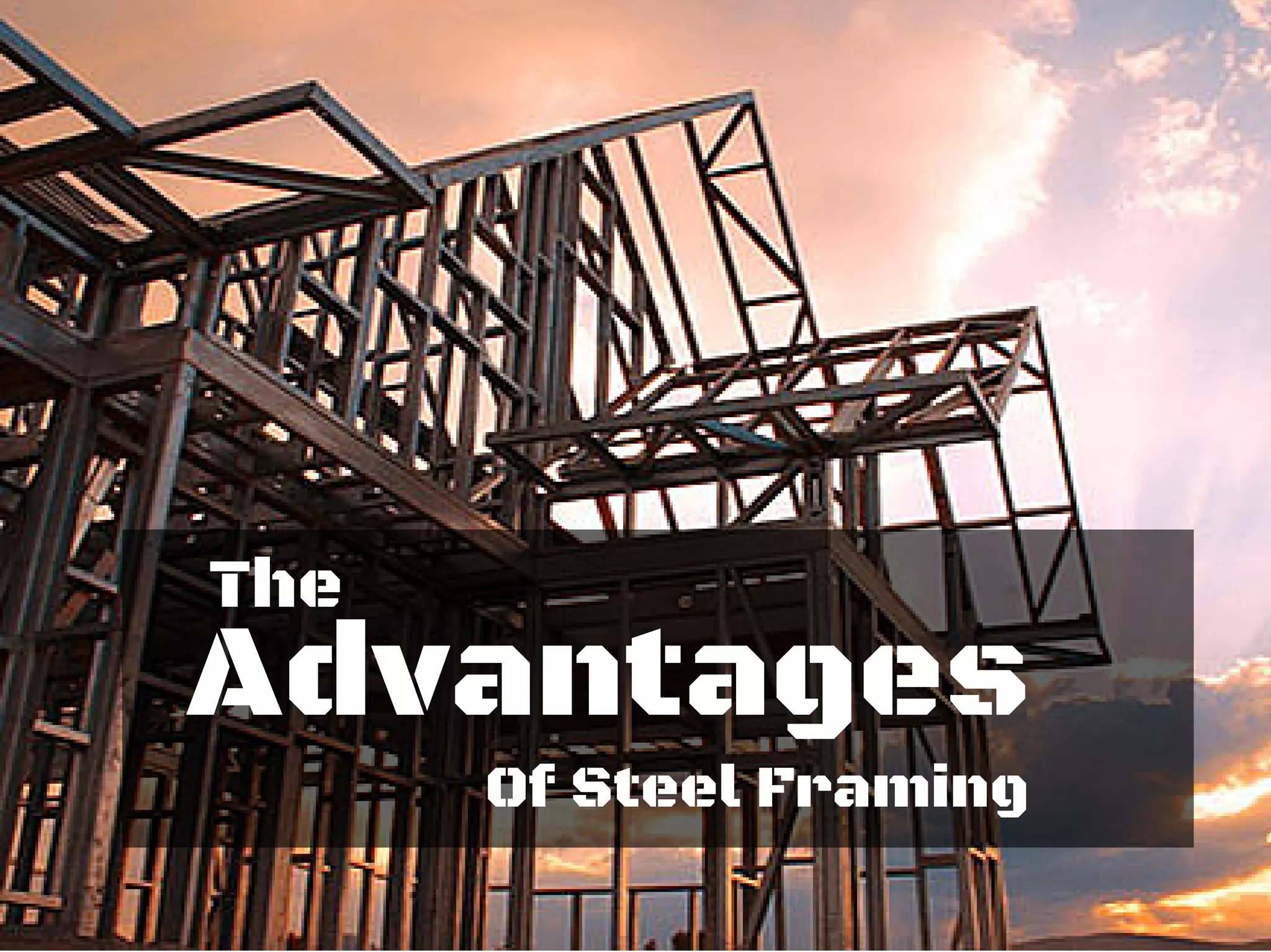 Advantages of Steel Framing in Construction | PDF