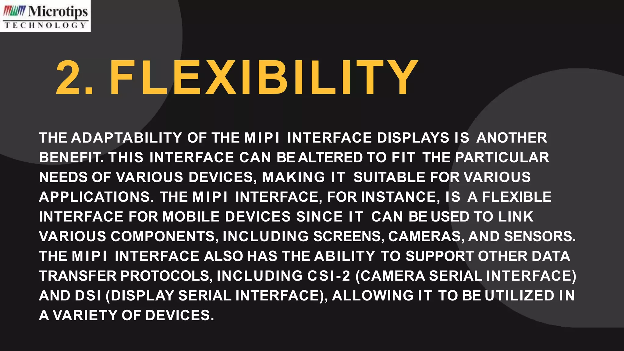 Advantages of the MIPI Inteface | Microtips Technology | PPT