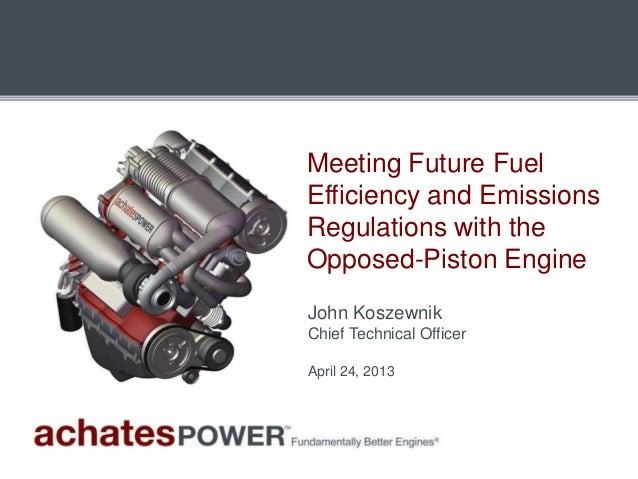 CALSTART Webinar Series: Achates Power on Opposed Piston Two Stroke E…