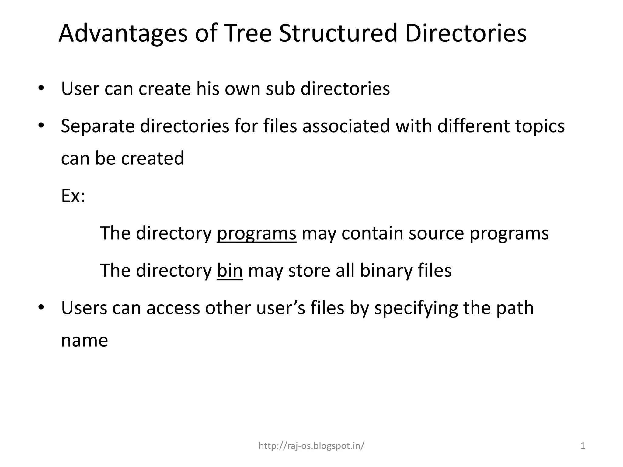 Advantages of tree structured directories(56(1) | PPT