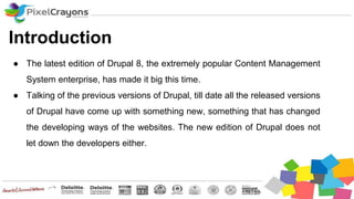 Advantages of using drupal 8 | PPTX