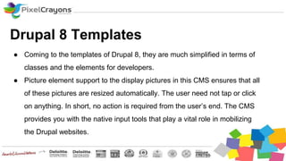 Advantages of using drupal 8 | PPTX