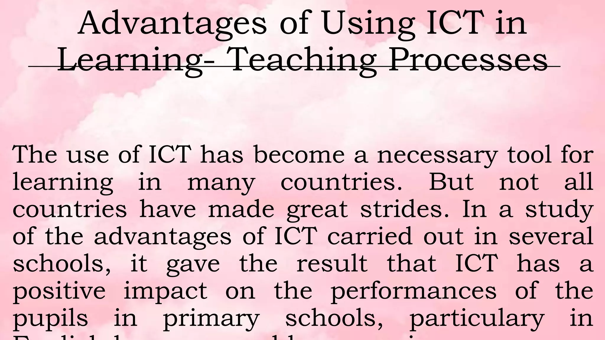 Advantages of using ICT | PPTX
