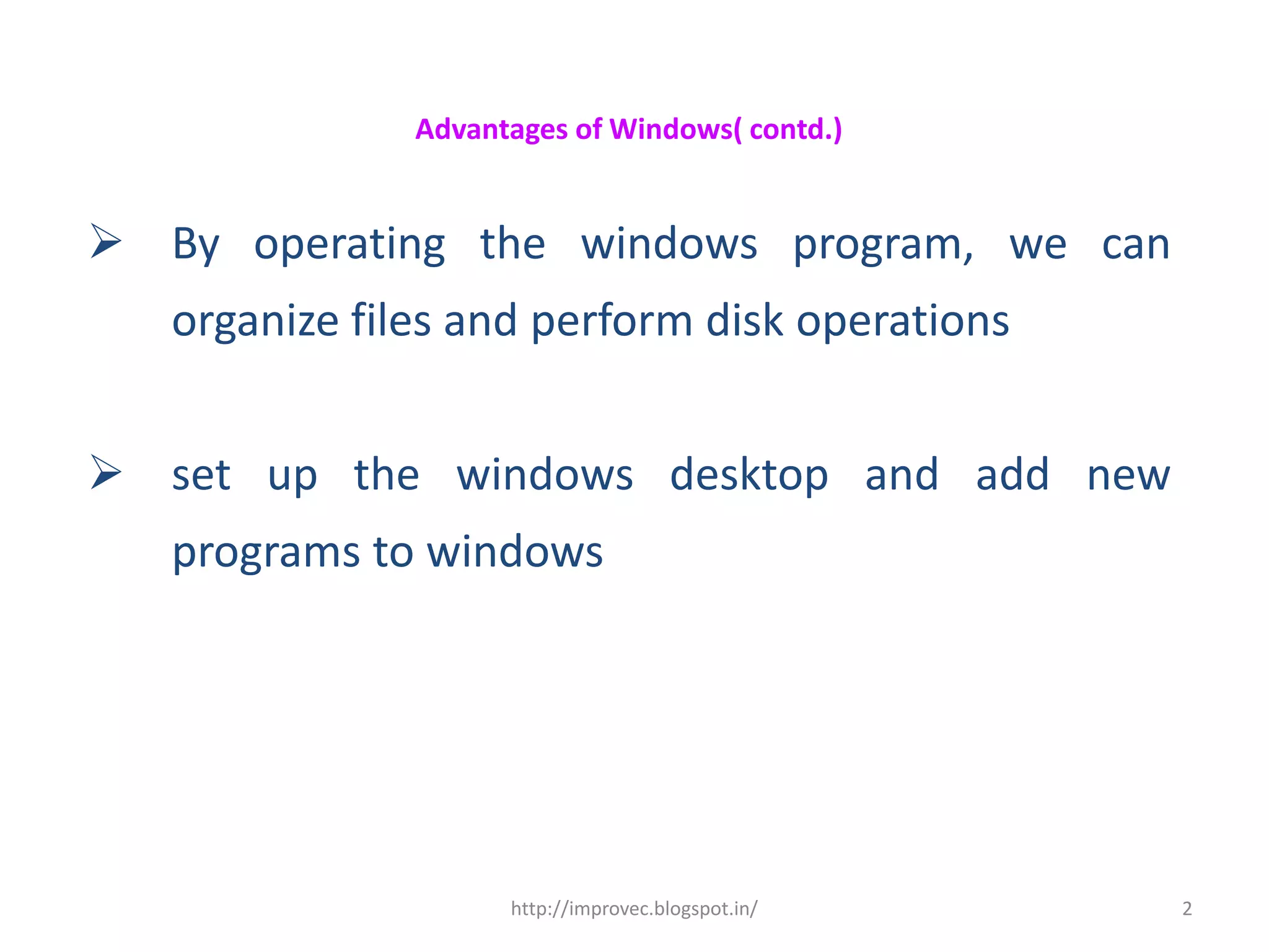 Advantages of windows | PPTX