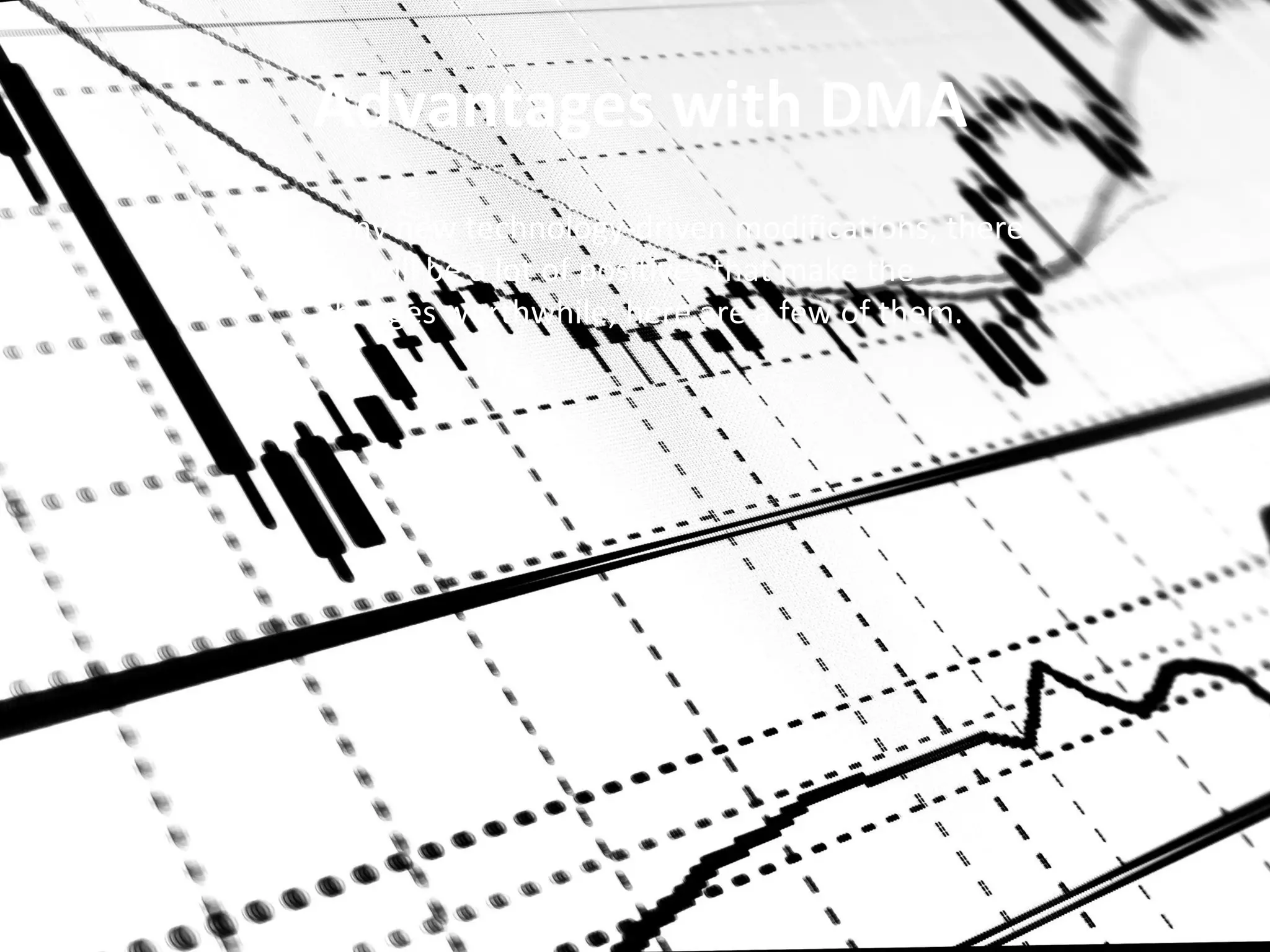 Advantages with direct market access (dma). | PPT | Business | Business ...