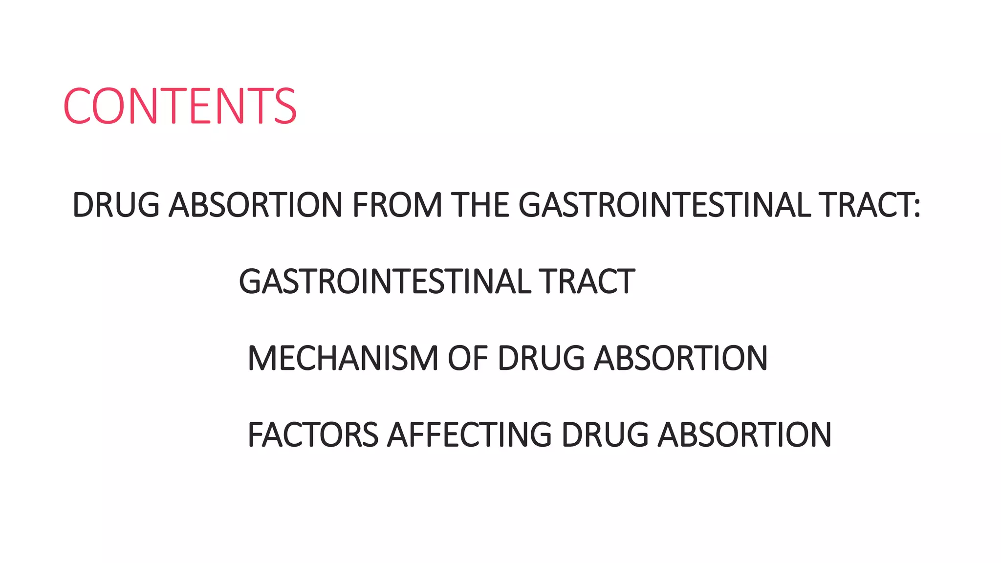 Drug Absorption from the Gastrointestinal Tract | PPTX