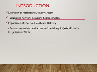 healthcare delivery system and phc .pptx