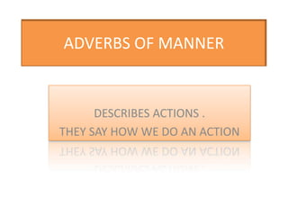 Advebrs of manner | PPTX