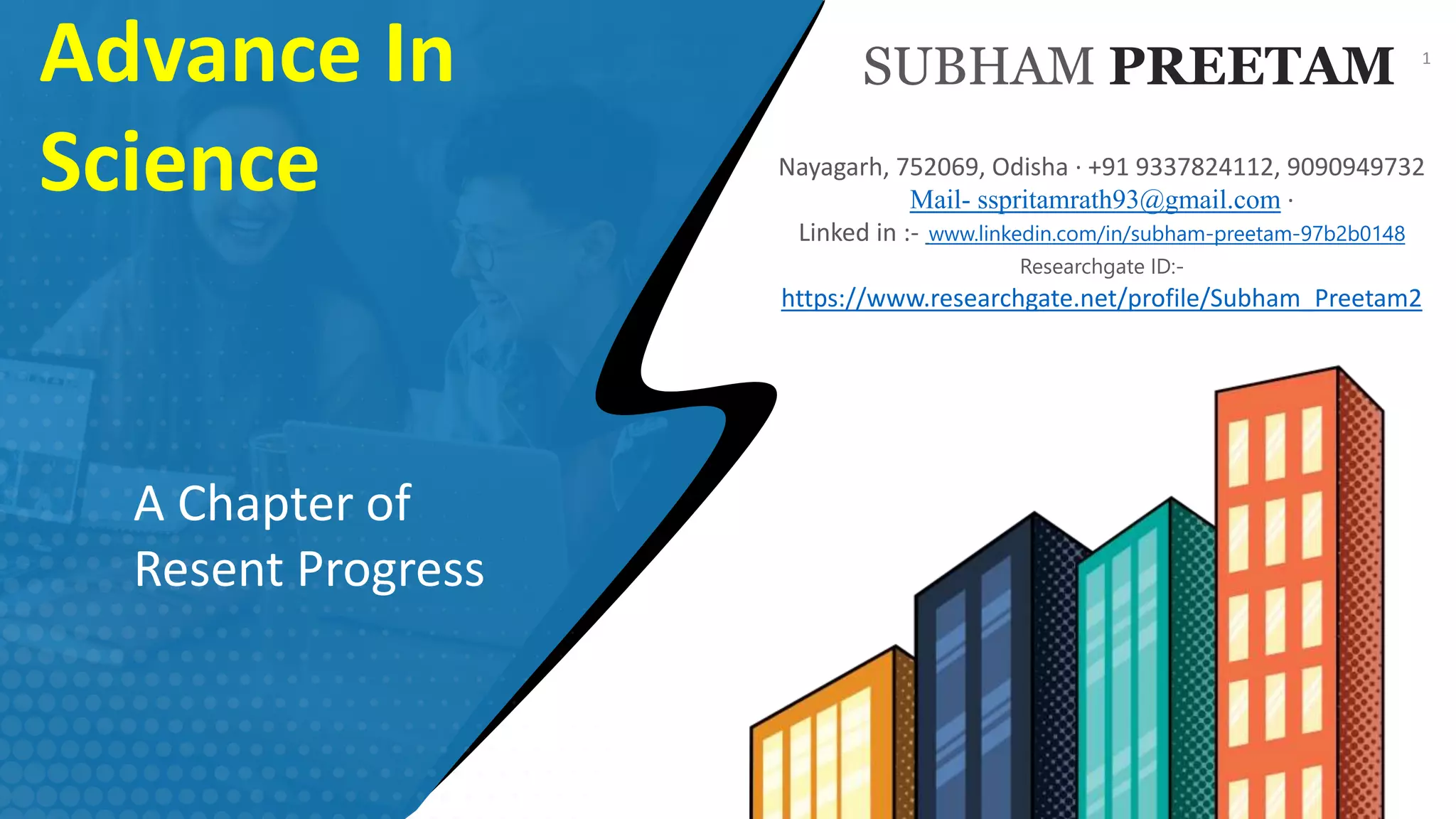 Recent Advancement in science (India part) | PPTX