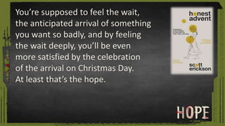 Advent (2023) - Week 1: The Hope Jesus Brings | PPTX