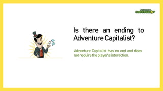 Games like AdVenture Capitalist | PPTX