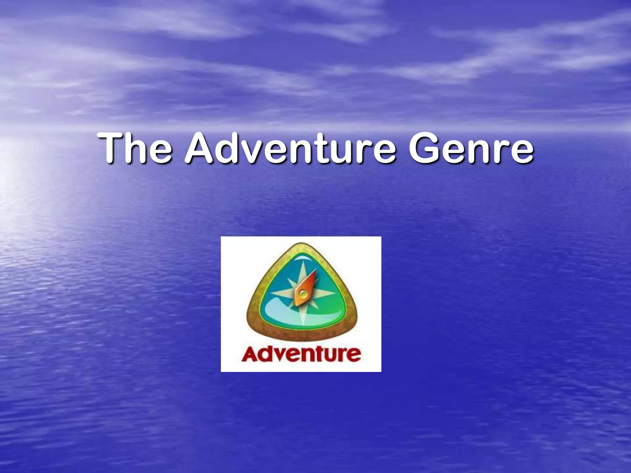 Adventure Genre | PPT