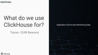 Adventures in Observability - Clickhouse and Instana | PPT