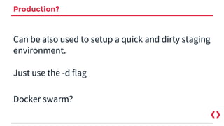 Adventures in docker compose | PPT
