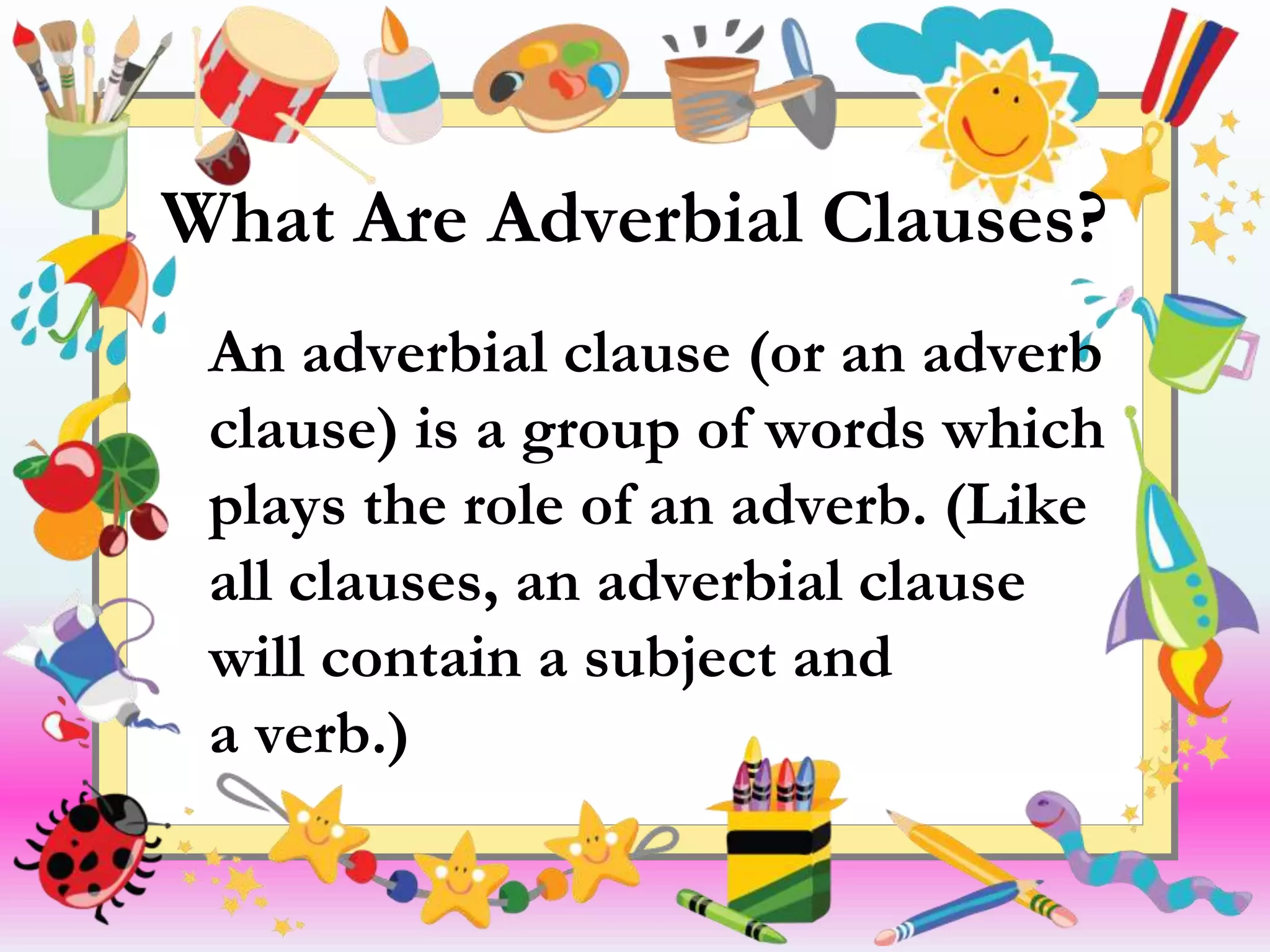 Adverbial Clauses | PPTX