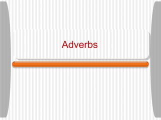 Parts of Speech English Language Adverb.ppt
