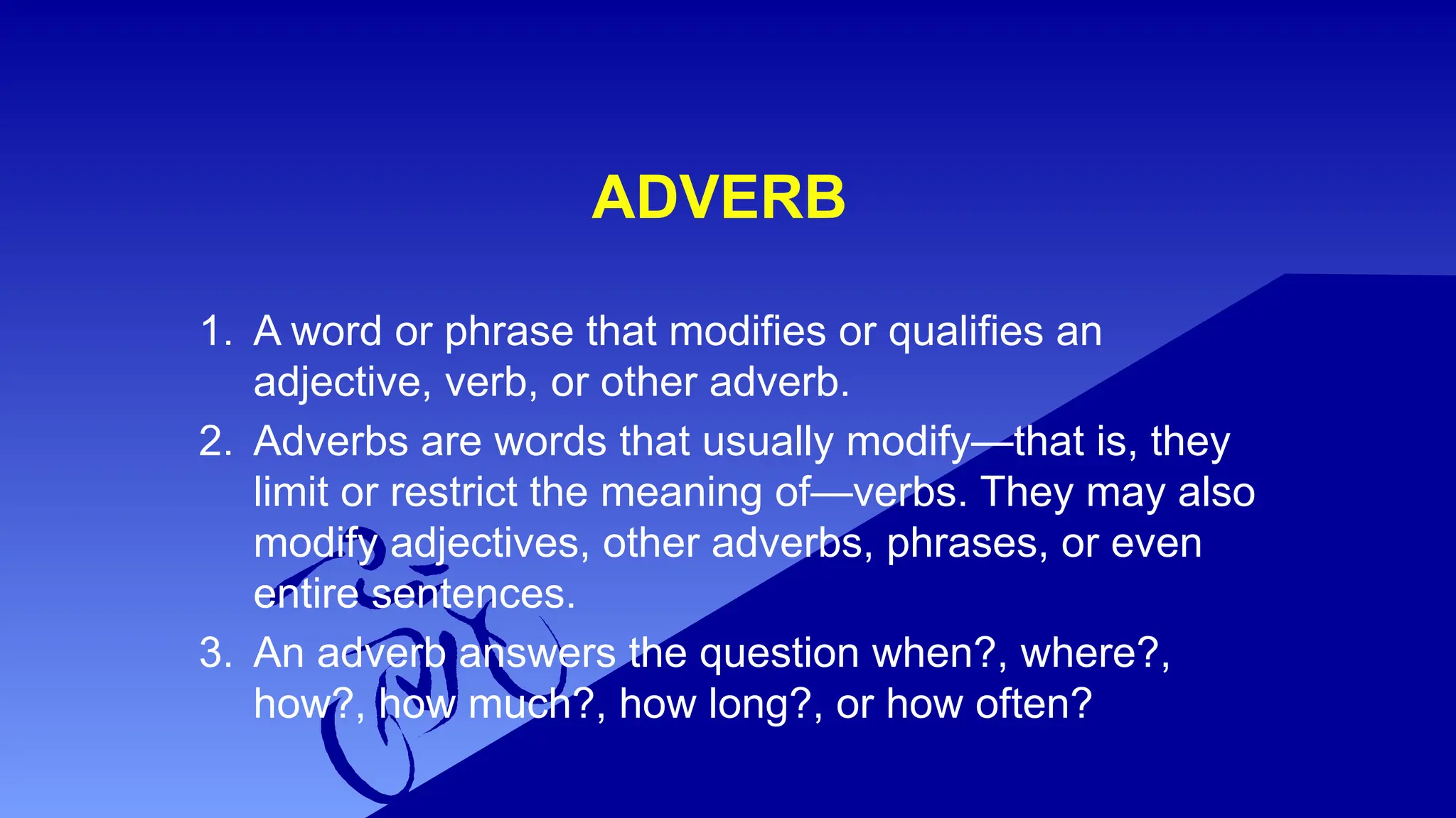 IMPORTANCE OF ADVERBS IN ENGLISH LANGUAGE | PPTX