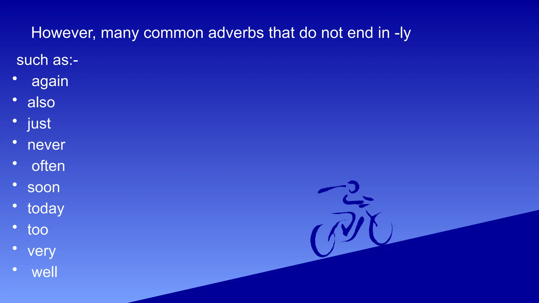 IMPORTANCE OF ADVERBS IN ENGLISH LANGUAGE | PPTX