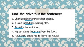 parts of speech adverb.pptx for elementary and high school students | PPTX