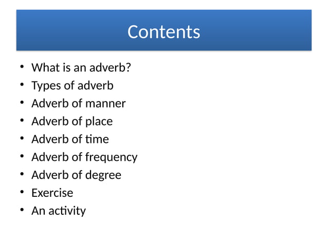 Grammar lesson on Adverb and Its types ( including exercise) | PPT