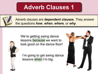Adverb clauses | PPTX