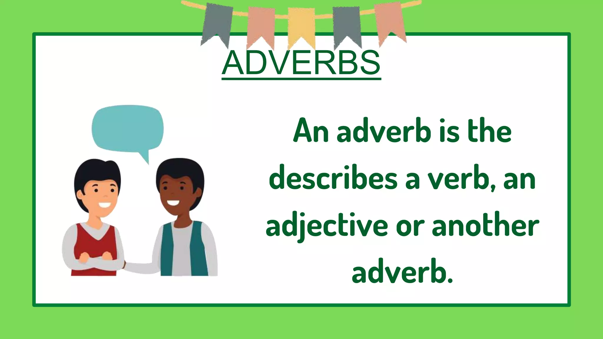 Adverbs | PPT | Free Download