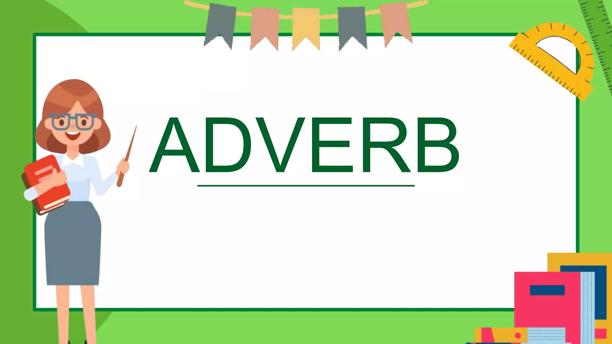 Adverbs | PPT | Free Download