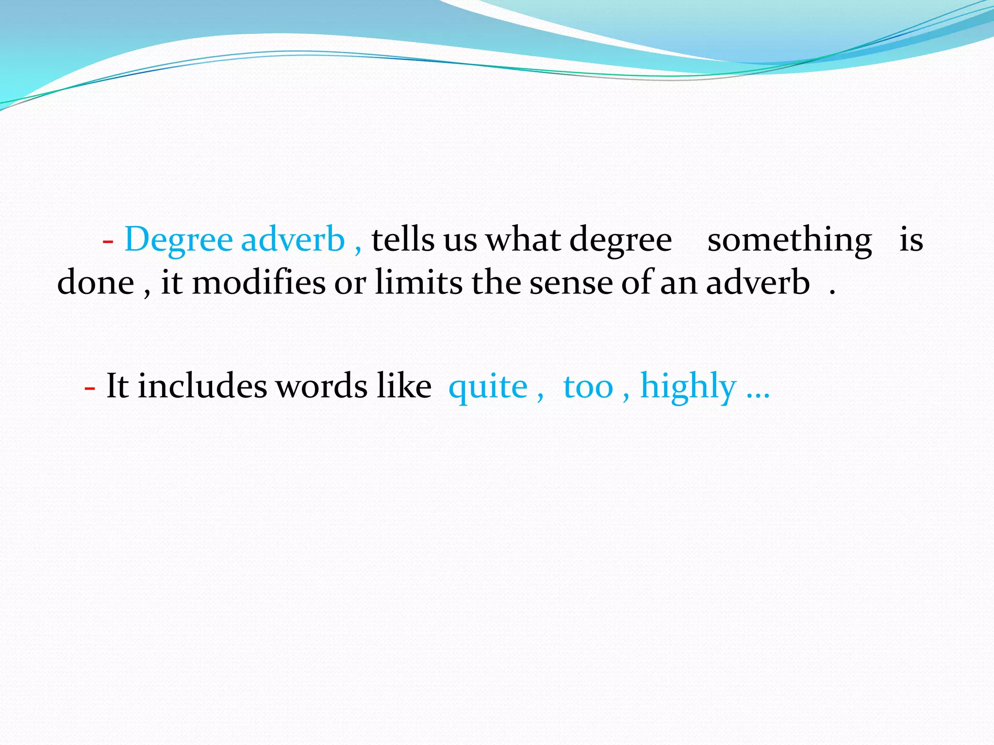 Adverb and adverb phrase.2pptx | PPTX