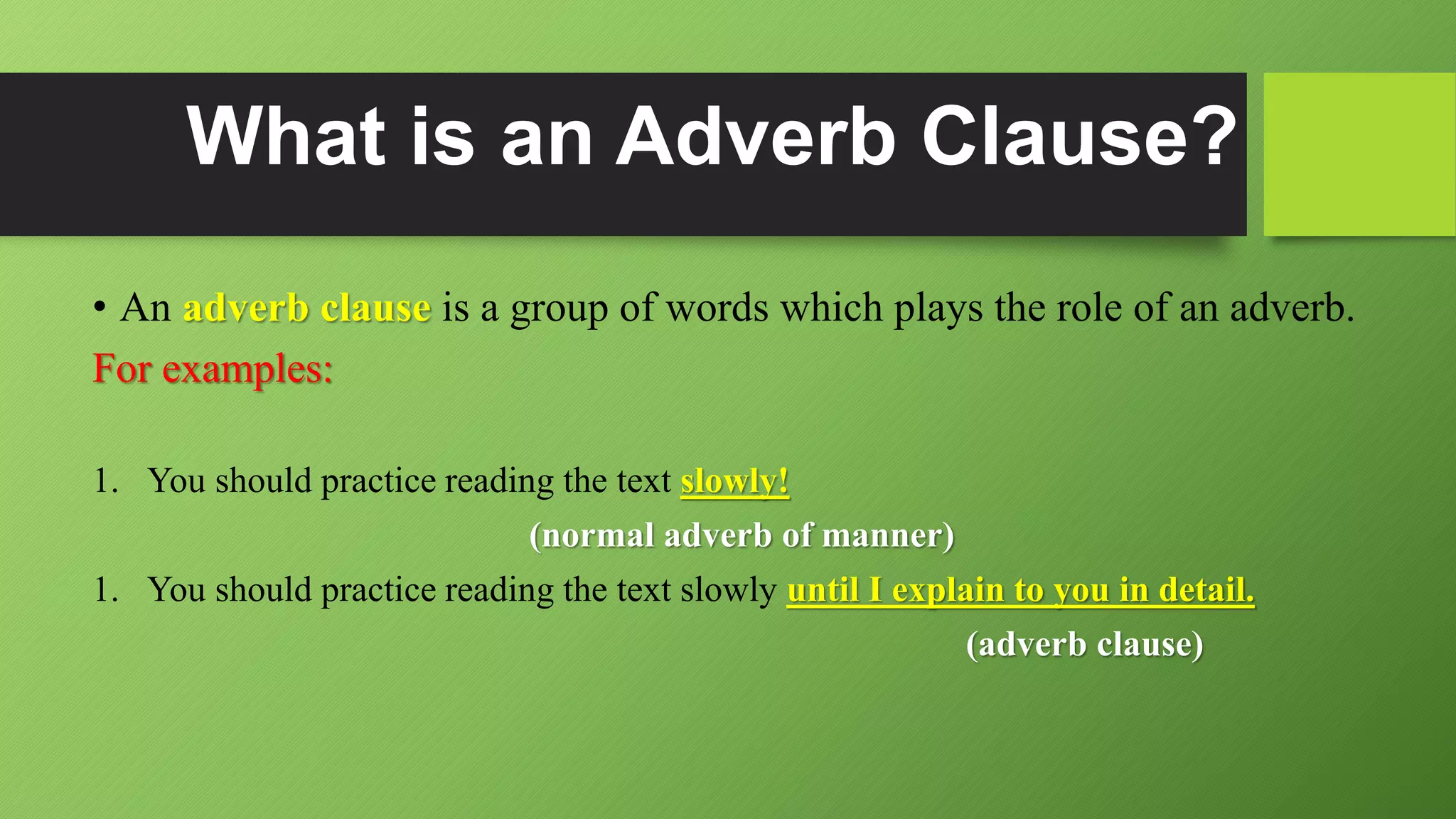 8 Types of Adverb clause | PPTX