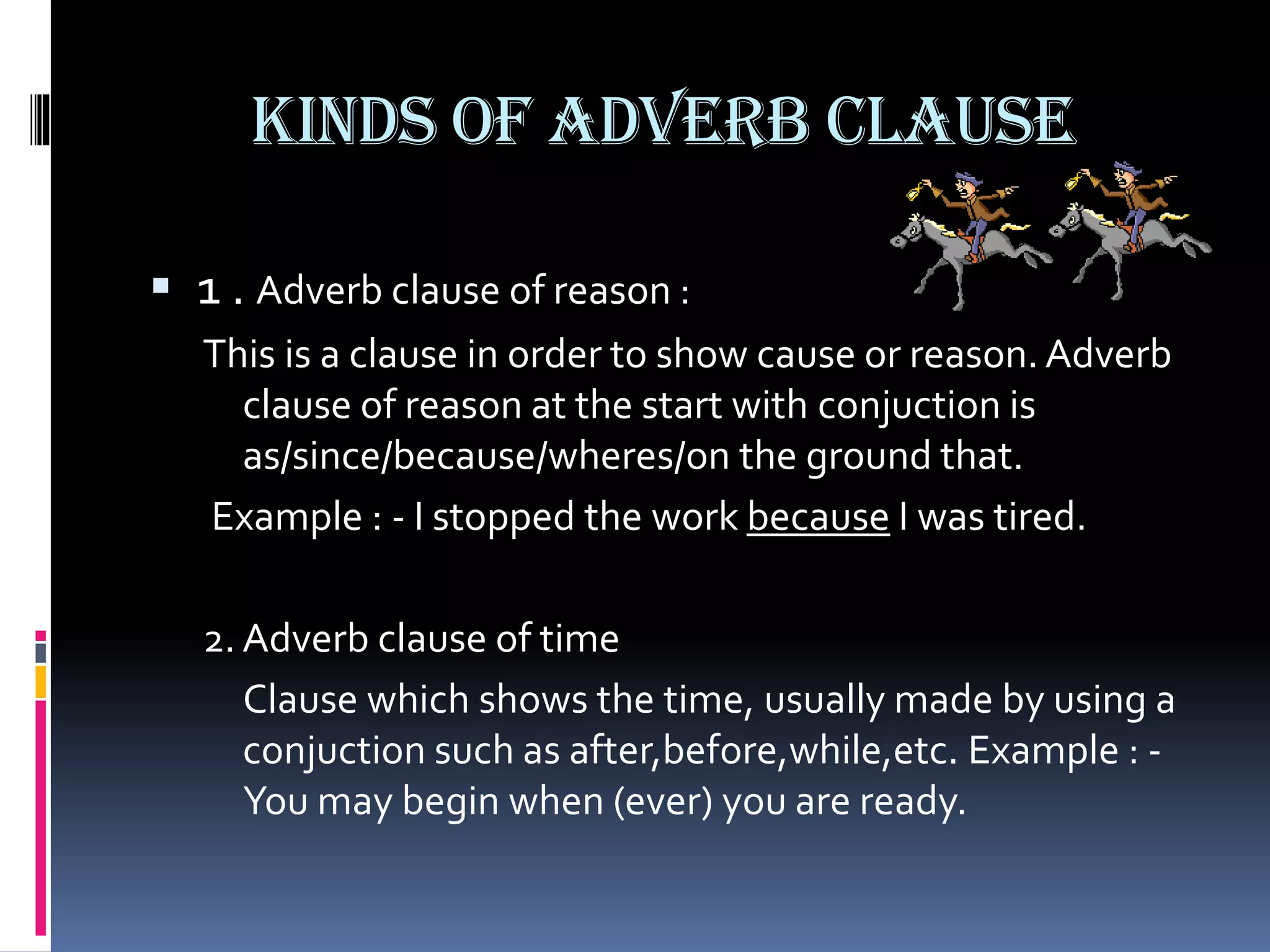 ADVERB CLAUSE 21 | PPTX