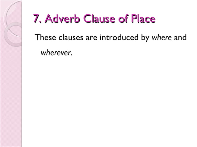 Adverb clauses | PPT | Law