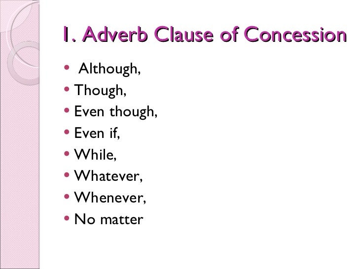 Adverb Clauses adverb-clauses