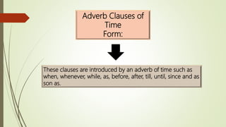 Adverb clauses of time | PPTX