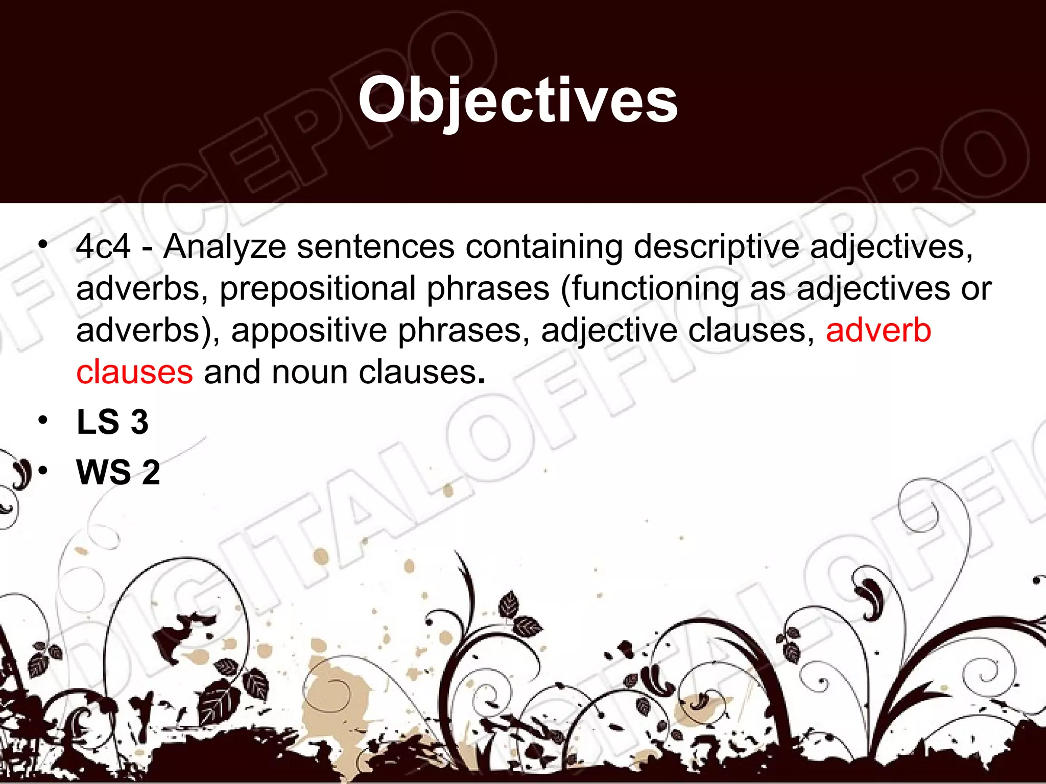 Adverb clauses powerpoint (ms standard 4c4) | PPT