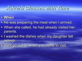Adverb clauses with time expressions | PPT