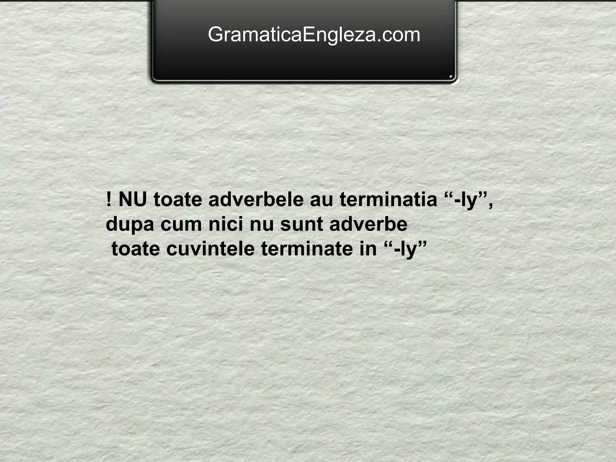 Adverbe in limba engleza | PPT