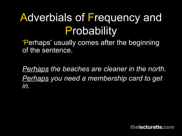 Adverbials of Frequency and Probability | PPT
