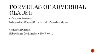 Adverbial Clause (4th Group English Education Department Of IAIN ...