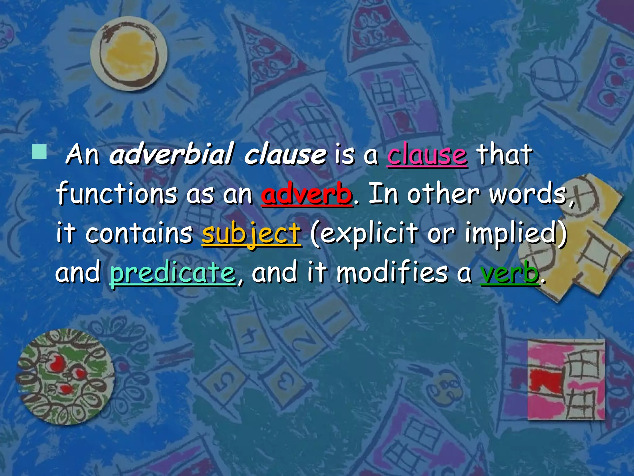 Adverbial clauses | PPT