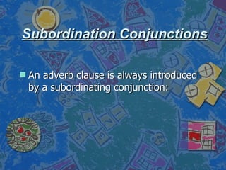 Adverbial clauses | PPT