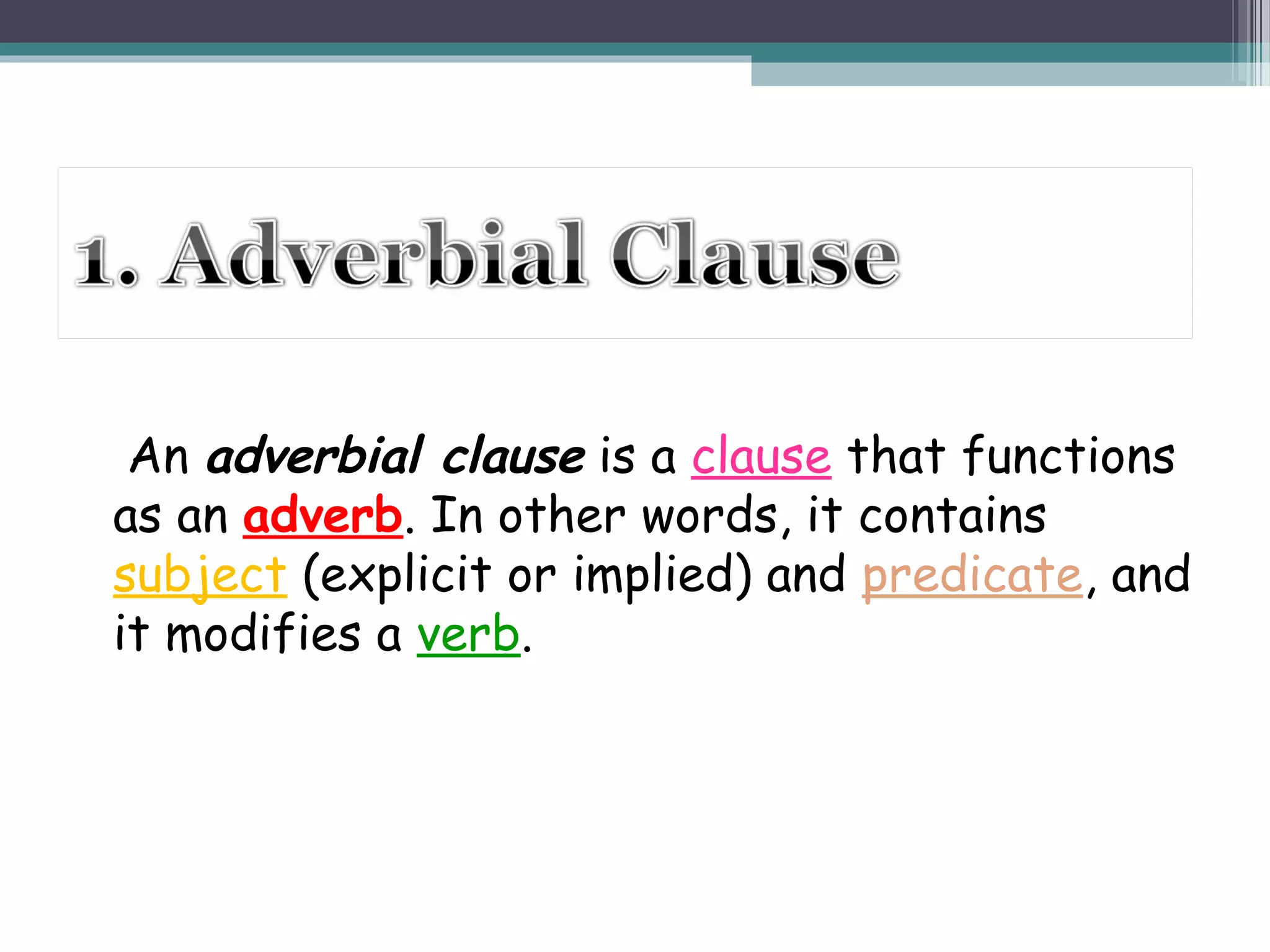 Adverbial Clause and Adverbial Phrase | PPT