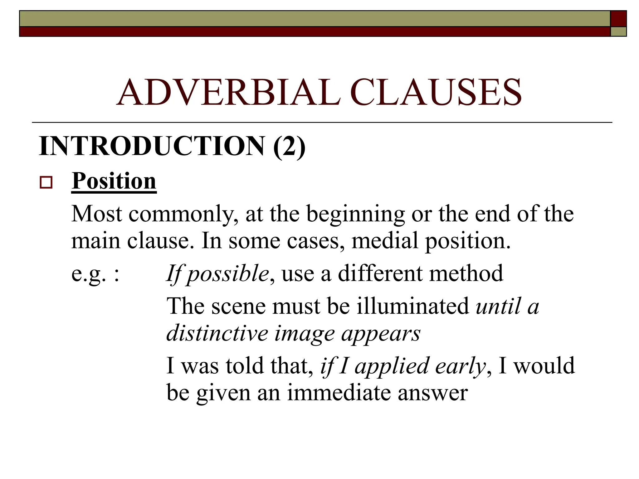 ADVERBIAL CLAUSES WITH EXERCISES AND EXAMPLES | PPT