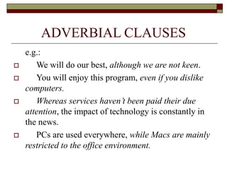 ADVERBIAL CLAUSES WITH EXERCISES AND EXAMPLES | PPT